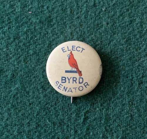 Vintage Elect BYRD Senator Campaign Political Pinback Button Pin w ...