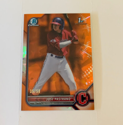 2022 Bowman Sapphire Chrome JOSE PASTRANO 1st Bowman Orange Refractor ...