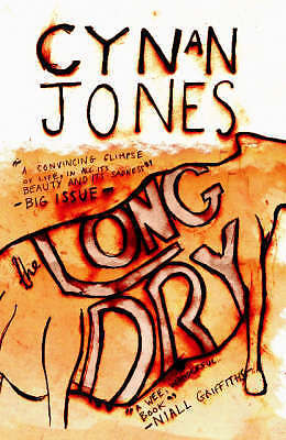 The Long Dry by Cynan Jones (Paperback, 2007) 9781905762583 | eBay