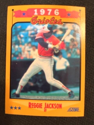 MLB - Salute to Reggie Jackson 1988 Score Baseball - 1976 Orioles | eBay