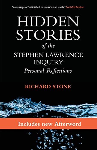 Hidden Stories of the Stephen Lawrence Inquiry: Personal reflections ...