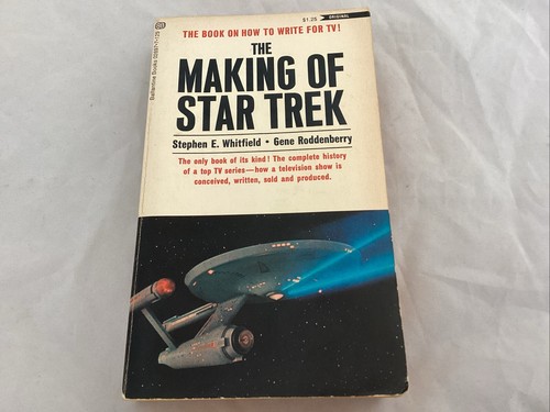 The Making of Star Trek-Whitfield/Roddenberry - 10th Printing 1972 | eBay