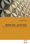 Mobile Dial-Social Trial? von Anna-Maria Walter (2011, Taschenbuch ...
