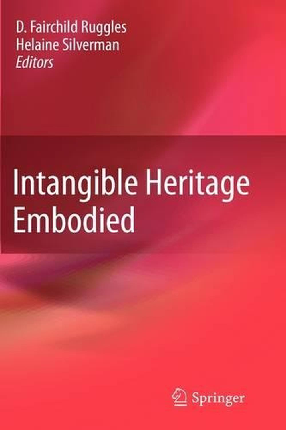 Intangible Heritage Embodied by D. Fairchild Ruggles (English ...