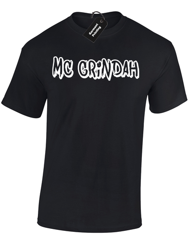 MC GRINDAH MENS T SHIRT TEE PEOPLE JUST DO FUNNY NOTHING KURUPT FM ...