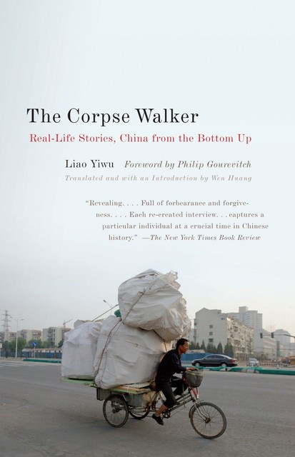 The Corpse Walker von Liao Yiwu (2009, Taschenbuch) online kaufen | eBay