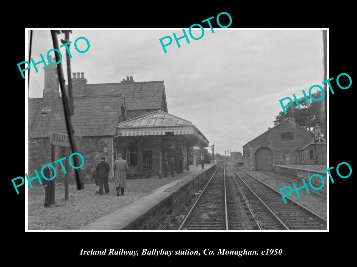 OLD POSTCARD SIZE PHOTO IRELAND RAILWAY BALLYBAY STATION Co MONAGHAN ...