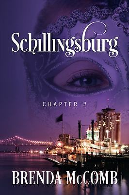 Schillingsburg : Chapter 2 by Brenda McComb (2017, Trade Paperback) for ...