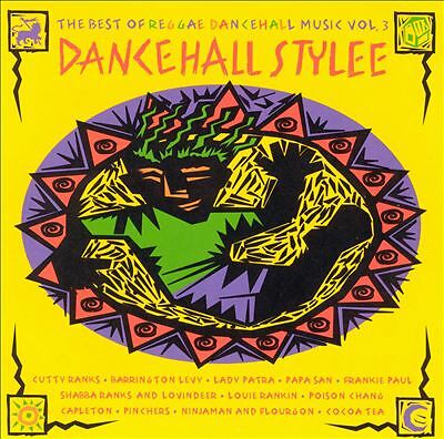 Dancehall Stylee: Best of Reggae Dancehall Music, Vol. 3 by Various ...