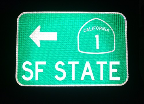 SF STATE / UCSF California Hwy 1 route road sign 18"x12", San Francisco ...