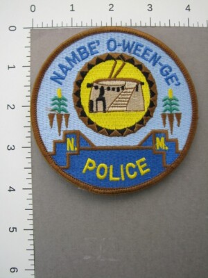 New Mexico NAMBE' O-WEEN-GE' POLICE Patch - Tribal Native American | eBay