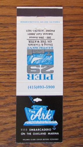 OAKLAND, CALIFORNIA MATCHBOOK COVER: ARK & PIER 29 RESTAURANTS ...