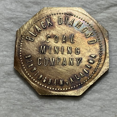 BLACK DIAMOND COAL $.25 MINE STORE SCRIP TRADE TOKEN BIRMINGHAN AL ...