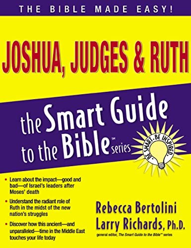Joshua, Judges & Ruth (The Smart Guide to the Bible Series) | eBay