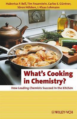 Erlebnis Wissenschaft Ser.: What's Cooking in Chemistry? : How Leading ...