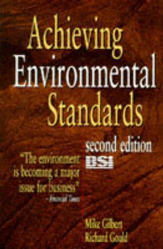 Achieving Environmental Standards by Chris Sheldon, Richard Gould and ...