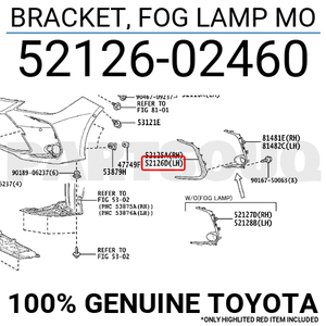 5212602460 Genuine Toyota BRACKET, FOG LAMP MO 52126-02460 | eBay
