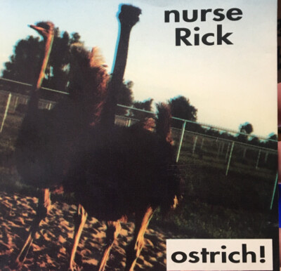 Ostrich! by Nurse Rick (CD, 1995) | eBay
