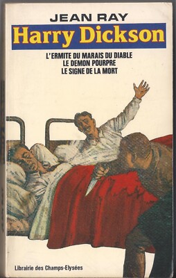 Jean Ray - Harry Dickson L'ermite du marais du diable Le démon pourpre ...