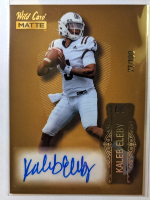 2022 WILD CARD MATTE AUTO KALEB ELEBY 27/100 | eBay