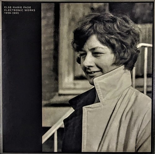Else Marie Pade - Electronic Works 1958-1995 Limited To 500 Remastered ...