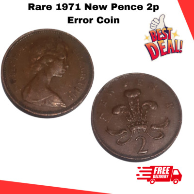Rare 1971 New Pence 2p Error Coin - British Currency / Extremely fine ...