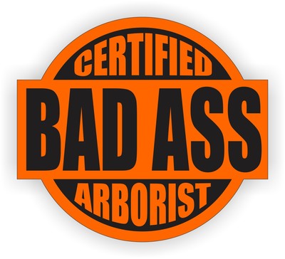 Bad Ass Arborist Hard Hat Sticker Safety Helmet Decal Label Tree ...