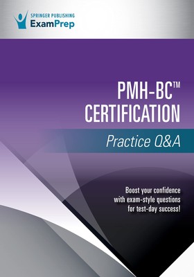 PMH-BC Certification Practice Q&A by Springer Publishing Company ...