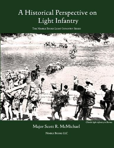 Scott R McMichael Light Infantry (Paperback) (UK IMPORT) 9781608880713 ...