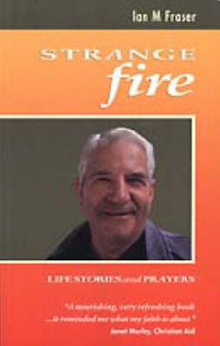 Strange Feuer : Leben Geschichten Und Prayers Taschenbuch Ian M. | eBay.de