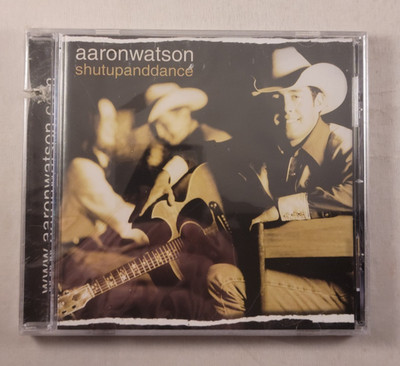 Shut Up And Dance by Aaron Watson - CD - 601662352621 - NM/VG+ | eBay