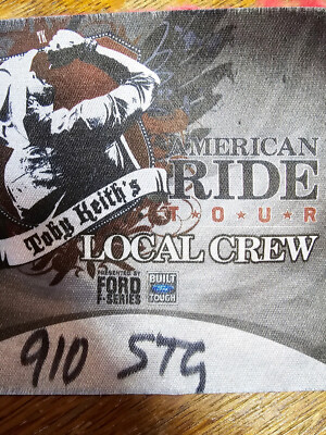 Toby Keith local crew all access working Backstage Pass American Ride ...
