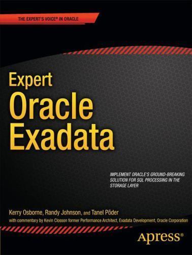 Expert Oracle Exadata by Kerry Osborne, Randy Johnson, Tanel Põder and ...