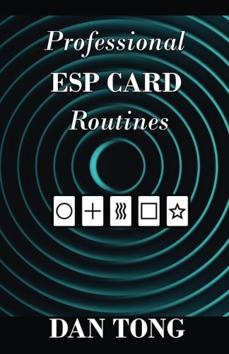 PROFESSIONAL ESP CARD ROUTINES By Dan Tong **BRAND NEW** 9781545194430 | eBay