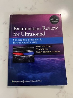 Examination Review for Ultrasound SPI – Penny, Fox & Godwin – ARDMS ...