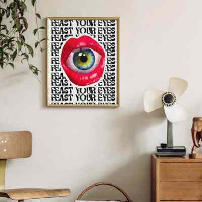 Feast Your Eyes Quote Wall Art Poster Premium Quality Choose your Size ...