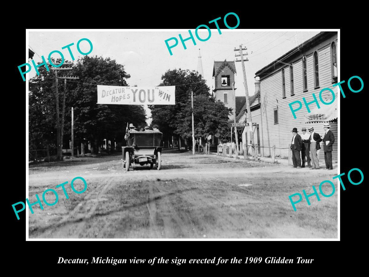 OLD 8x6 HISTORIC PHOTO OF DECATUR MICHIGAN THE 1909 GLIDDEN TOUR TOWN ...