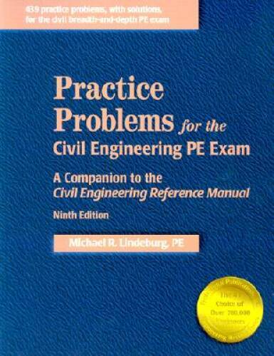 Practice Problems for the Civil Engineering PE Exam: A Companion to the ...