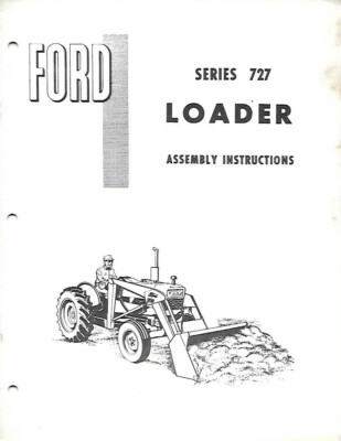 FORD Series 727 Loader Assembly Instructions | eBay