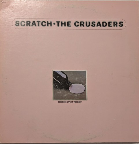 Vintage The Crusaders "Scratch" Vinyl Album (1974) | eBay