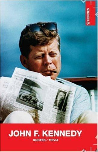 John F. Kennedy : Quotes/Trivia by Phillip Nakov (2015, Perfect) for ...