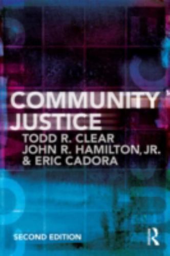Community Justice by Eric Cadora, Todd R. Clear and Jr. Hamilton John R ...