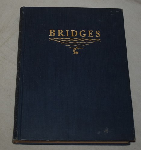 Bridges: a Study in Their Art, Science & Evolution - Charles Whitney | eBay