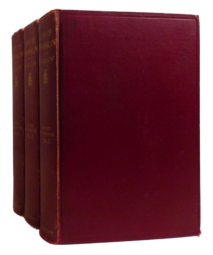 Benjamin Franklin, John Bigelow THE LIFE OF BENJAMIN FRANKLIN WRITTEN ...