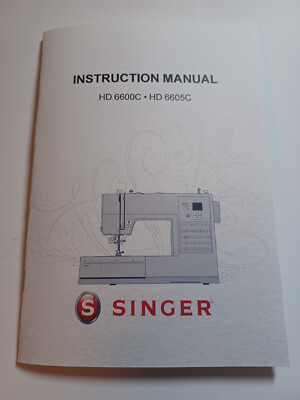 Singer HD6600C Sewing Machine Owners Manual reproduction (and HD6605C ...