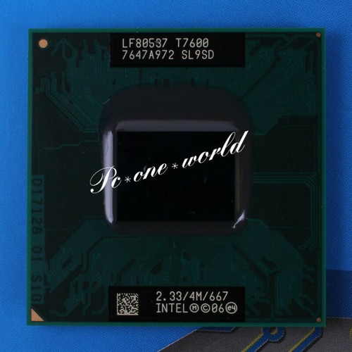 Intel Core 2 Duo T7600 2.33GHz 4MB 667 MHz Socket M, PGA478 CPU ...