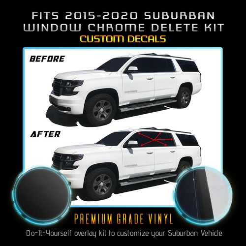 Fits 15-20 Suburban Window Vinyl Chrome Delete Blackout Kit Metallic ...