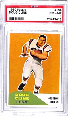 1960 Fleer #109 Doug Cline Houston Oilers Football Card PSA 8 NM-MT ID ...