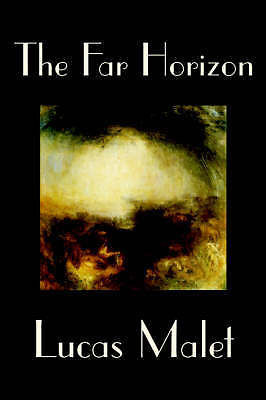 The Far Horizon by Lucas Malet (2004, Hardcover) for sale online | eBay ...