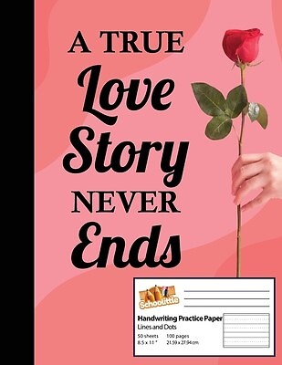 Handwriting Practice Paper For (True Love Gift Valentines Day) I by ...